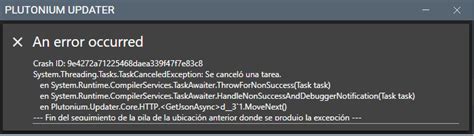plutonium updater error system threading tasks taskcanceledexception