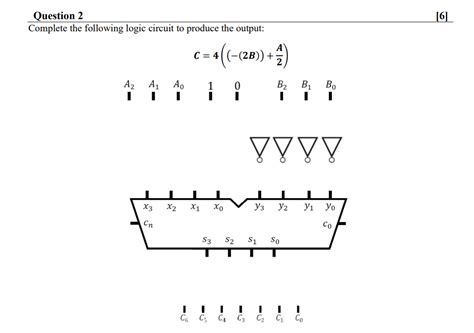 Solved Complete The Following Logic Circuit To Produce The