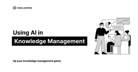 Ai In Knowledge Management Benefits Use Cases And Tools