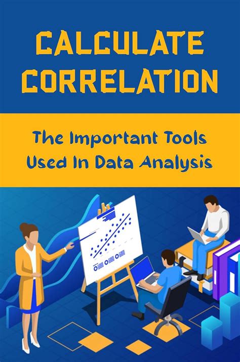 Calculate Correlation The Important Tools Used In Data Analysis Ebook Alterman Rex Amazon