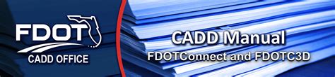 Cadd Manual Fdotconnect And Fdotc3d Cadd Manual Fdotconnect And Fdotc3d