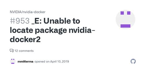 E Unable To Locate Package Nvidia Docker2 · Issue 953 · Nvidia