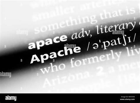 Apache Word In A Dictionary Apache Concept Stock Photo Alamy