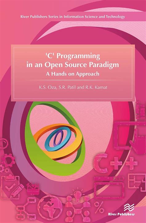 c programming in an open source paradigm patil s r kamat r k