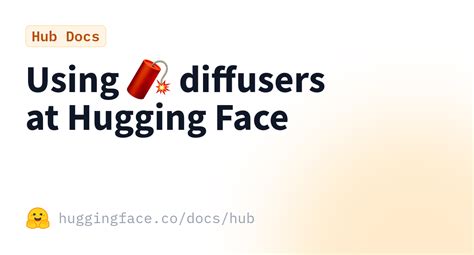 Using 🧨 Diffusers At Hugging Face · Hugging Face