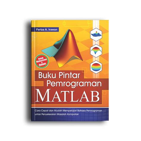 Jual Buku Pintar Pemrograman Matlab Untuk Mahasiswa And Umum Shopee Indonesia