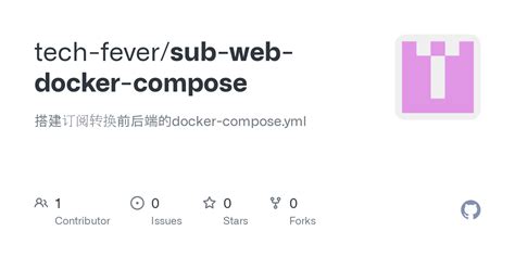 Github Tech Fever Sub Web Docker Compose Docker Compose Yml