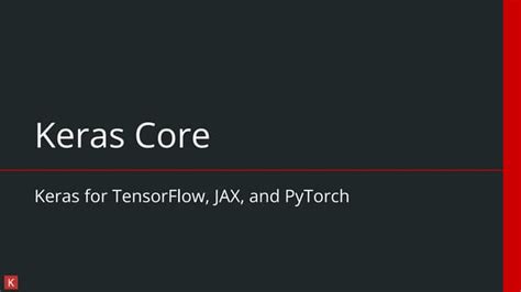 keras core introduction pptx