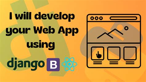Build Your Web App Or Website Using Django And React By Tasnimjakir748