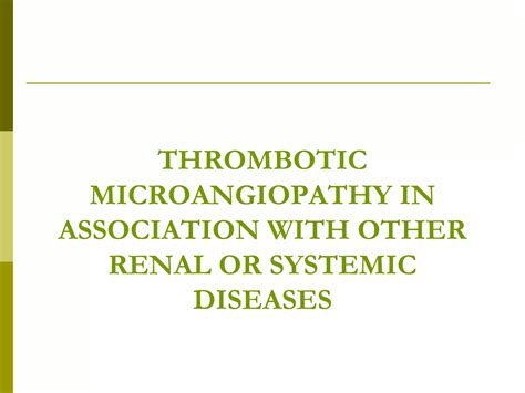 Thrombotic Microangiopathy Pptx