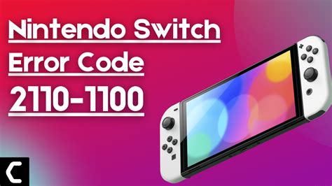 Nintendo Switch Error Code 2110 1100 Super Easy Fix 2026