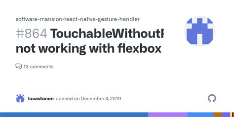 Touchablewithoutfeedback Not Working With Flexbox · Issue 864 · Software Mansionreact Native