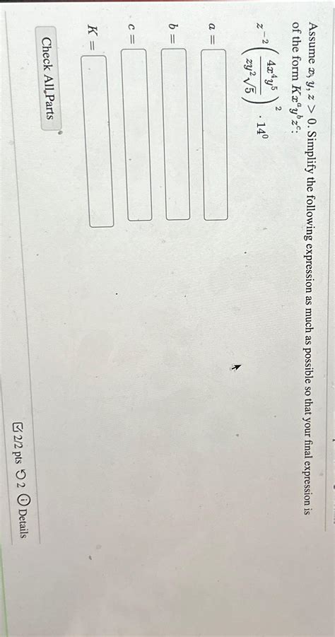 Solved Assume X Y Z 0 Simplify The Following Expression As Chegg Com