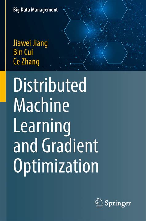 Buy Distributed Machine Learning And Gradient Optimization Big Data