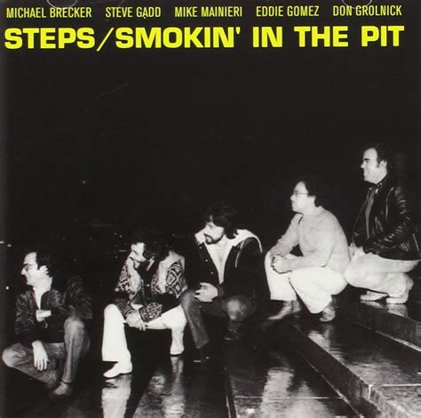 Steps Ahead Smokin In Pit Music