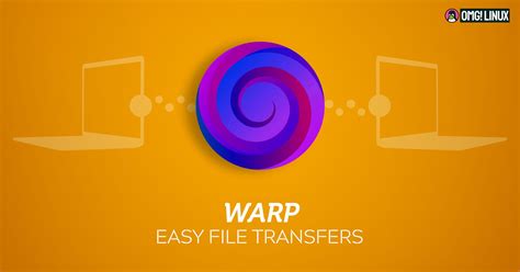Warp Is A File Transfer App For Linux Windows OMG Linux