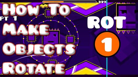 How To Make Objects Rotate Like In 21 Geometry Dash 20 Youtube