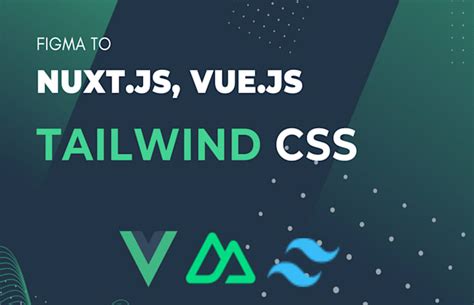 Create A Website Using Tailwind Css Nuxt Js Vue Js By Saraharar485 Fiverr