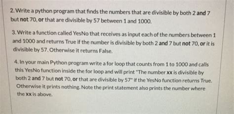 Solved Write A Python Program That Finds The Numbers That Chegg