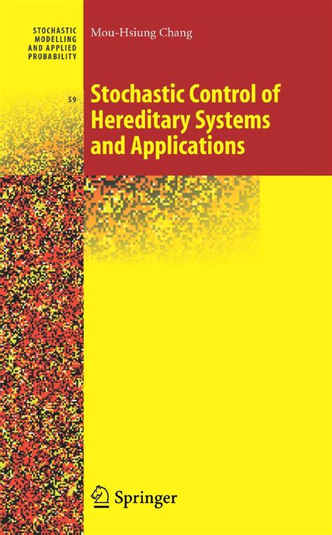 Buy Stochastic Control Of Hereditary Systems And Applications Hb Book