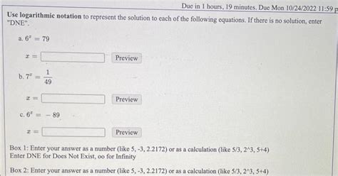 solved use logarithmic notation to represent the solution to