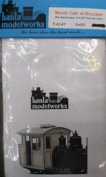 Banta Model Works T2147 On30 2 6 2 Wood Cab Wbunker Fits Bachmann 2 6