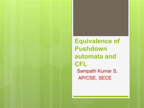 35 Equivalence Of Pushdown Automata And Cfl Pptx