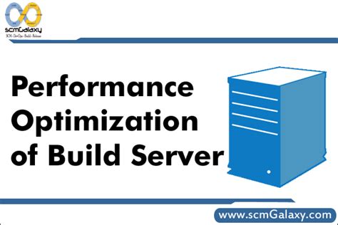 Performance Optimization Of Build Server Performance Optimization Guide DevOpsbabe Com