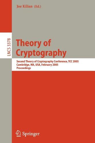 Theory Of Cryptography By Joe Kilian Goodreads
