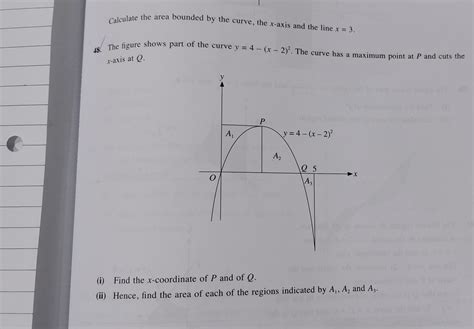 Solved Calculate The Area Bounded By The Curve The X Axis And The
