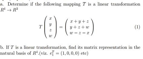 Solved A Determine If The Following Mapping T Is A Linear Chegg Com