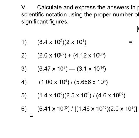 Solved V Calculate And Express The Answers In Scientific Chegg