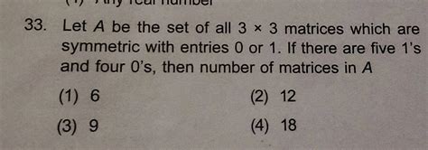 let a be the set of all 3 × 3 symmetric matrices all of whose entries