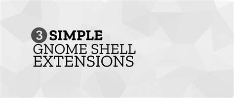 Simple And Useful GNOME Shell Extensions Fedora Magazine