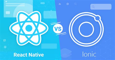 react native vs ionic which framework is best for your app development pairroxz technologies