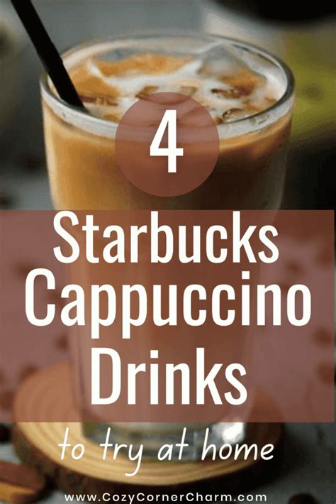 4 Must Try Copycat Starbucks Cappuccino Recipes