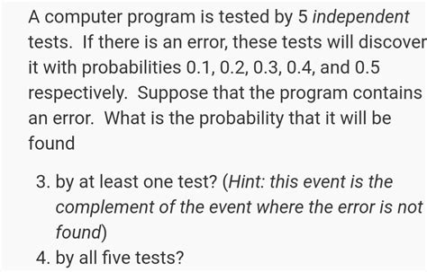 solved a computer program is tested by 5 independent tests