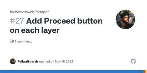 Add Proceed Button On Each Layer Issue Frictionlessweb Formpdf GitHub