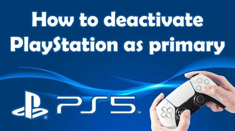 How To Deactivate Primary Account On PS5 YouTube