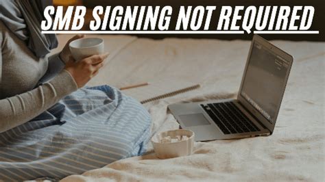 How To Resolve Smb Signing Not Required Vulnerability Gispp