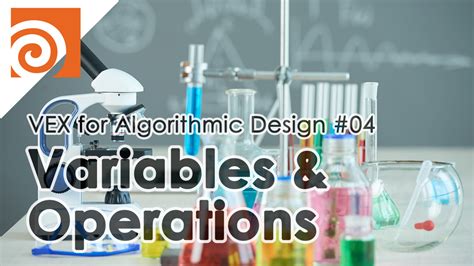 vex for algorithmic design 04 variables and operations sidefx