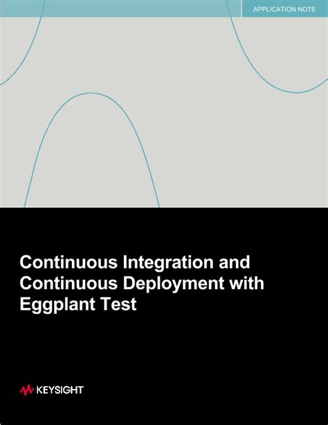 Continuous Integration And Continuous Deployment With Eggplant Test Pdf