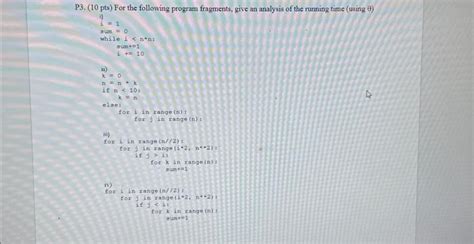 Solved P3 10 Pts For The Following Program Fragments Chegg