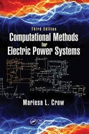 Computational Methods For Electric Power Systems Rd Edition Marie