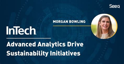 Seeq Corporation On Linkedin In A New Article For Intech Magazine Seeq Industry Principal Morgan…