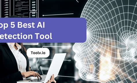 Top 5 Best Ai Detection Tool