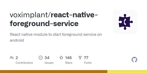 Github Voximplantreact Native Foreground Service React Native Module To Start Foreground