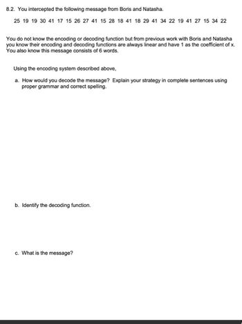 Answered Using The Encoding System Described Above A How Would You Decode The Message