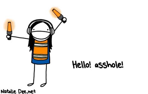 Natalie Dee Machine The Machine That Makes Natalie Dee Comics Hello Asshole