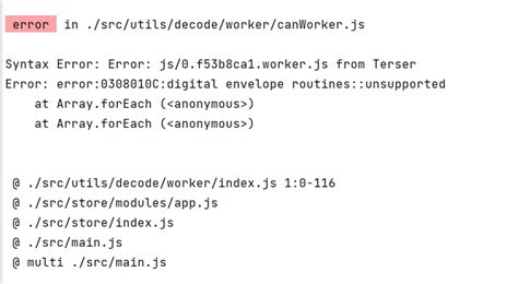 Node打包报错：error Error0308010cdigital Envelope Routinesunsupported